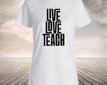 Popular items for live love teach on Etsy