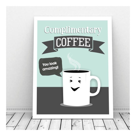Coffee Art Instant Download Art Complimentary Coffee Sign