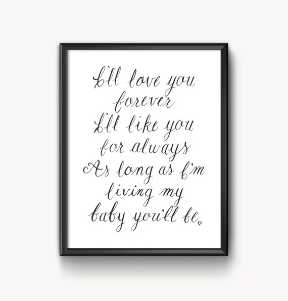 My Baby You'll Be Calligraphy Print Calligraphy Pen and