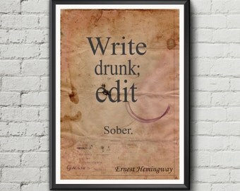 Items similar to Literary gift "Write Drunk Edit Sober" Ernest ...