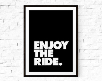 Digital Download Motivational Print "Enjoy the Ride" Typography Poster ...