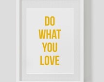 Popular items for do what you love on Etsy