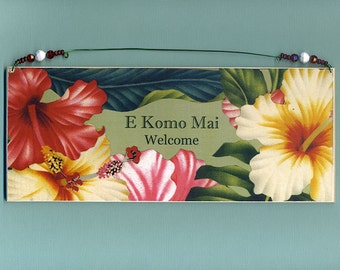 Popular items for e komo mai on Etsy