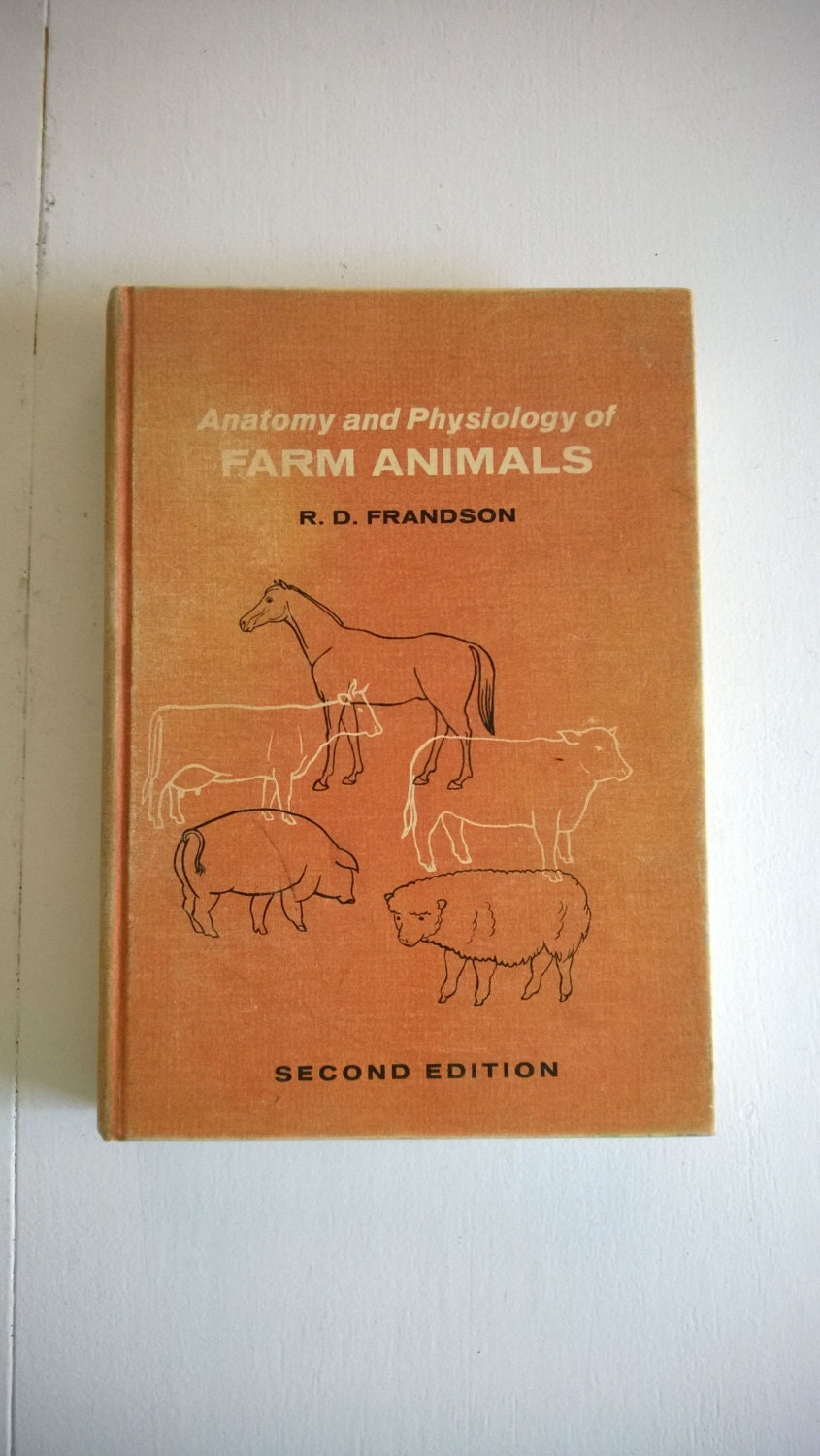 FINAL SALE CLEARANCE Anatomy Physiology Farm Animals By R D 
