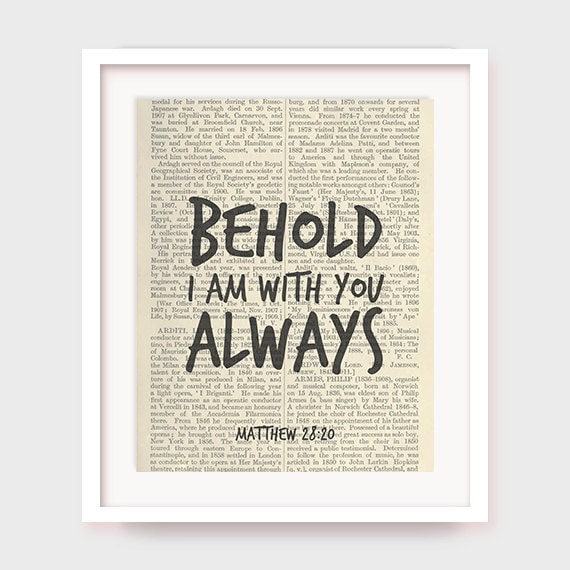 Printable Bible Quote Behold I Am With You Always Matthew