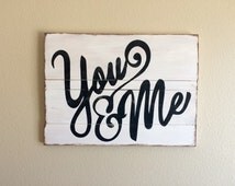 Popular items for you and me sign on Etsy