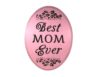 Best mom ever sign | Etsy