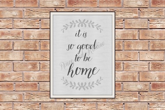 Items similar to It Is So Good To Be Home Gray Neutral Digital Print ...
