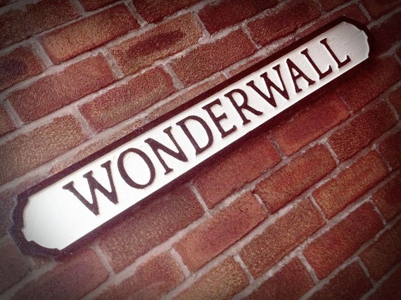 Oasis Inspired Wonderwall Faux Cast Iron Street by HandsomeSigns