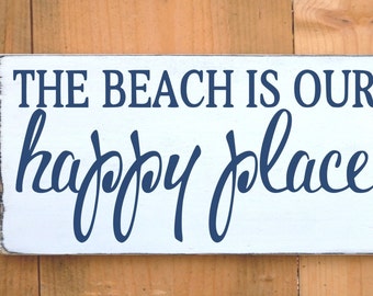 Beach Decor Beach Sign The Beach Is My Our Happy Place Signs Nautical ...