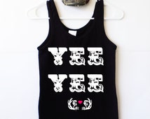 Popular items for yee yee on Etsy