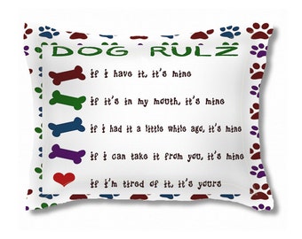 Pillow Sham Dog Rules Funny Saying Humor