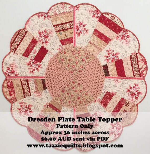 Dresden Plate Table Topper Make this quilted by TazzieQuilts