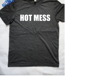 Hot mess shirt | Etsy