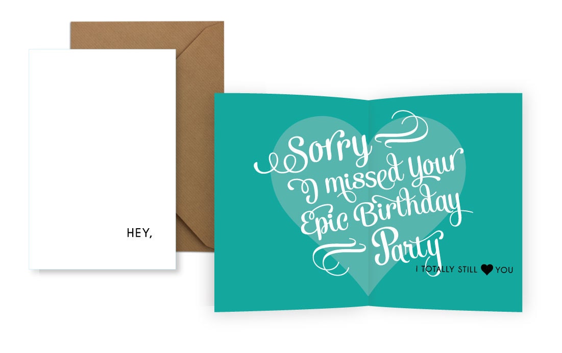Sorry I Missed Your Birthday Party Card