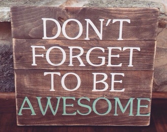Items similar to 8 x 10 Don't Forget, You're Awesome on Etsy