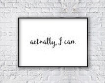 Popular items for actually i can on Etsy