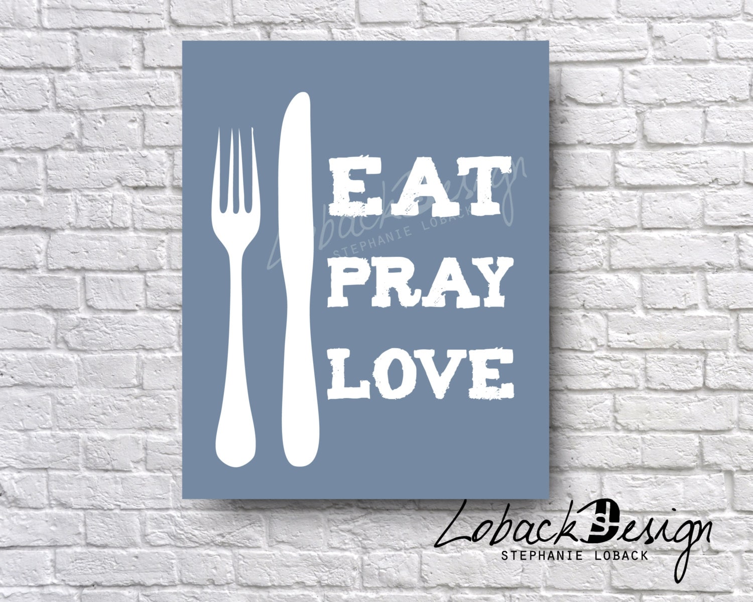 Eat Pray Love Kitchen Poster Print Printable Wall by LobackDesign