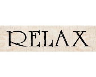 Relax signs | Etsy