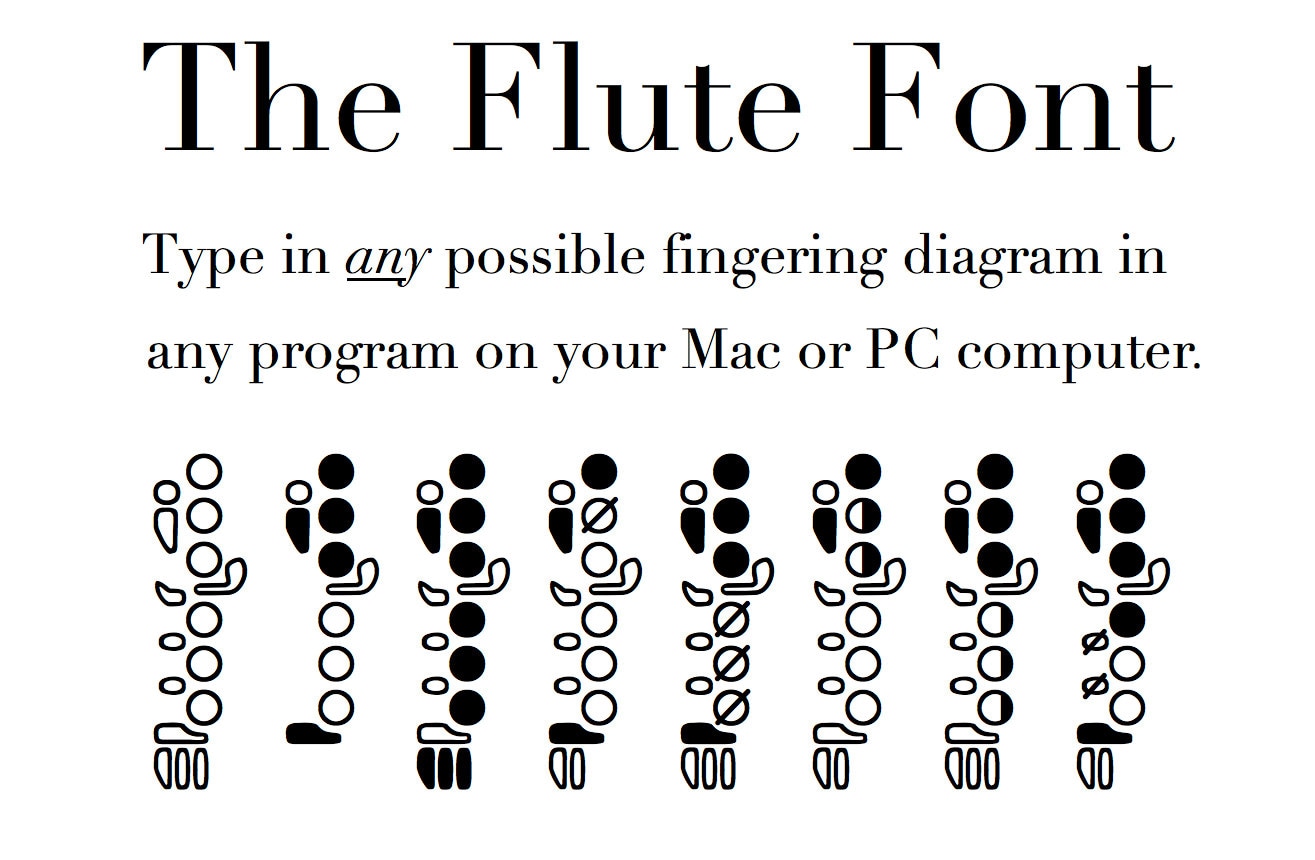 Flute Fingering Font Notate flute fingerings on a PC or Mac.