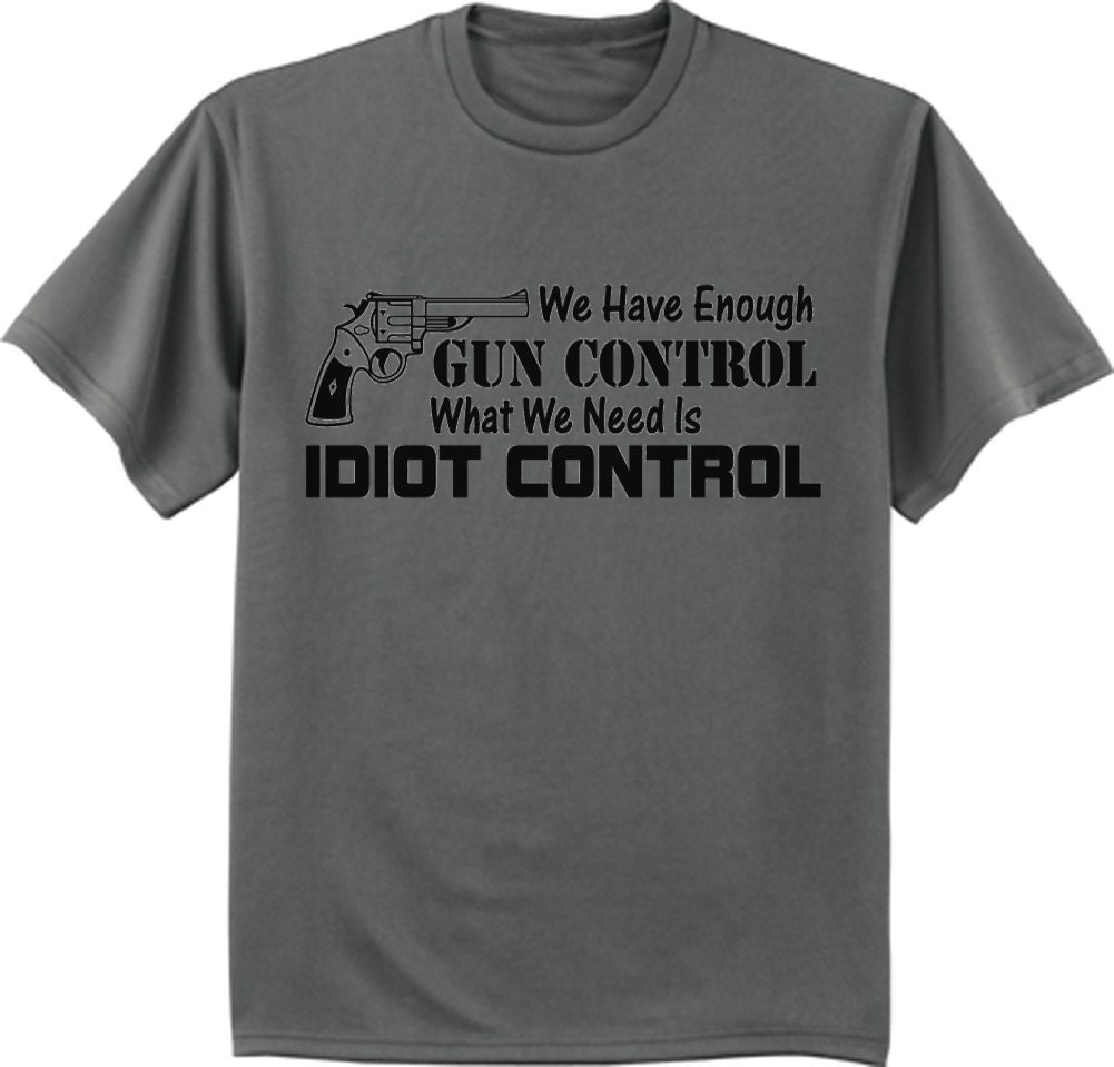 Men's T-shirt / Funny Gun control t-shirt 2nd Amendment