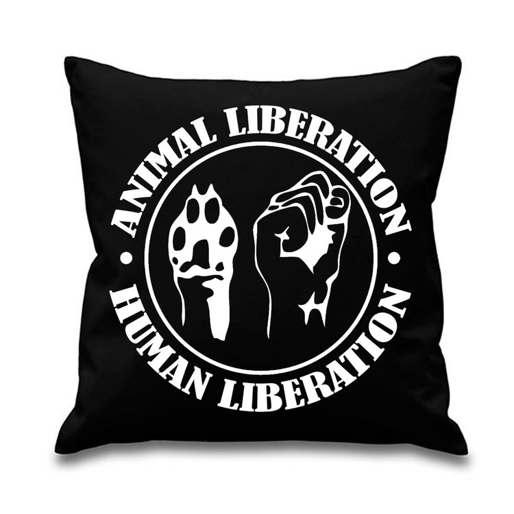 Animal Liberation Human Liberation 18 x 18 Filled by Tribaltshirts
