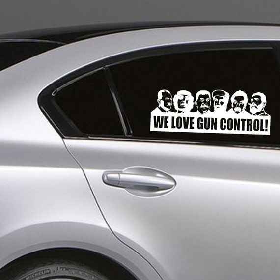 We Love Gun Control Pro Gun Wall Decal Vinyl Decal Car