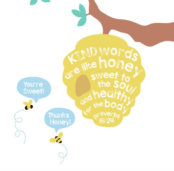 Use Kind Words Proverbs 16:24 Sweet Honey by QuiverandArrows