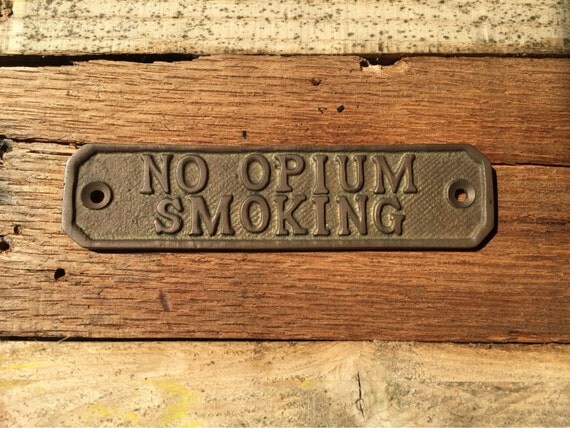 Vintage No Opium Smoking Metal Sign