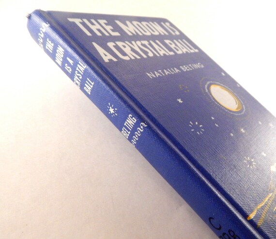 Astronomy Folk Lore Book The Moon is a Crystal Ball by Natalia