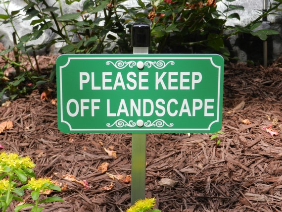 4 x 8 Keep Off Landscape lawn sign Engraved by EngravedBlessings