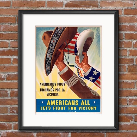 WW2 Propaganda Poster Americans All Military Decor Mexican