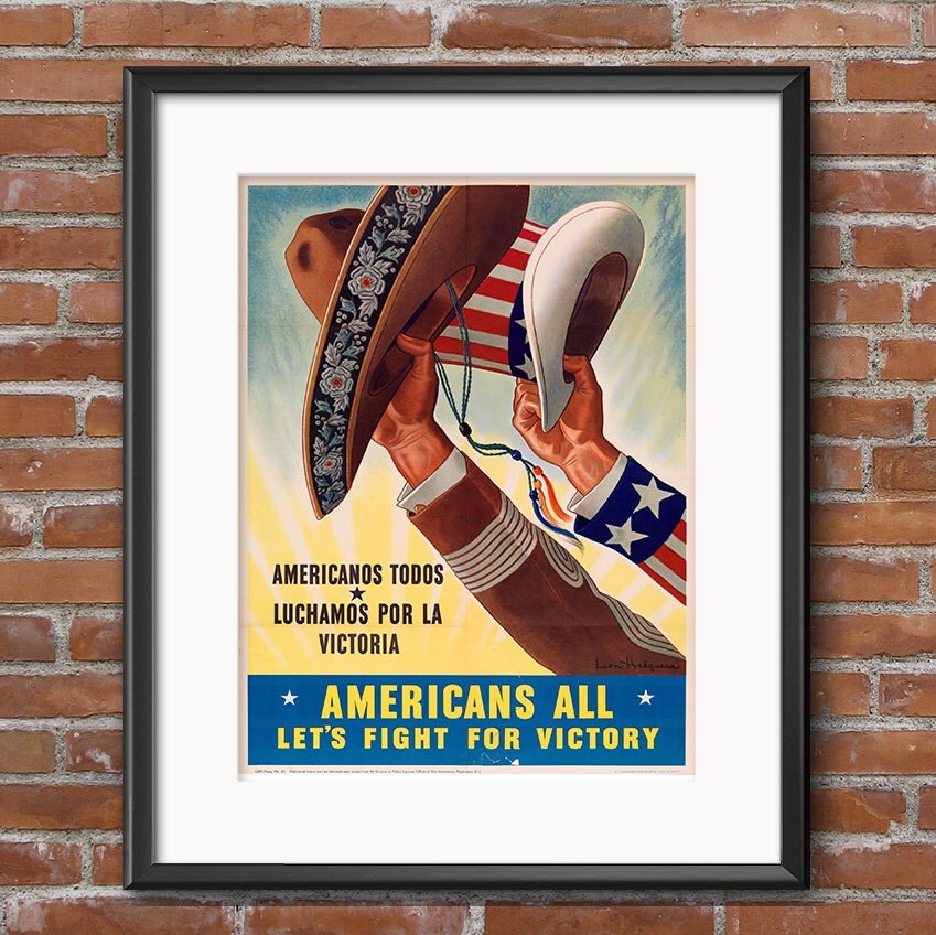 WW2 Propaganda Poster Americans All Military Decor Mexican