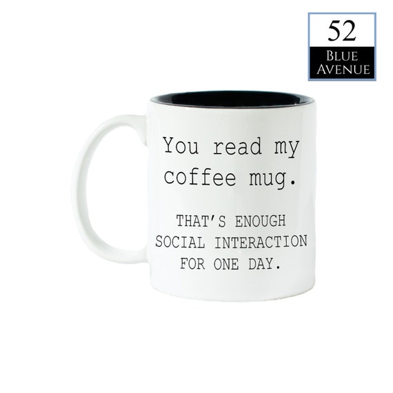 You read my coffee mug coffee mug Gift Idea Gift by 52BlueAvenue