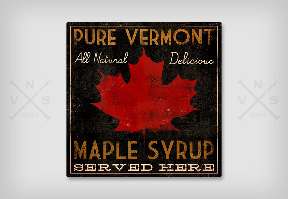 VERMONT MAPLE SYRUP Rustic Road Sign Ready-to-Hang Canvas
