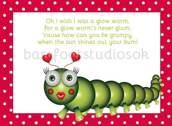 Oh I Wish I Was A Glow Worm Poster Printable by BarefootStudiosOk