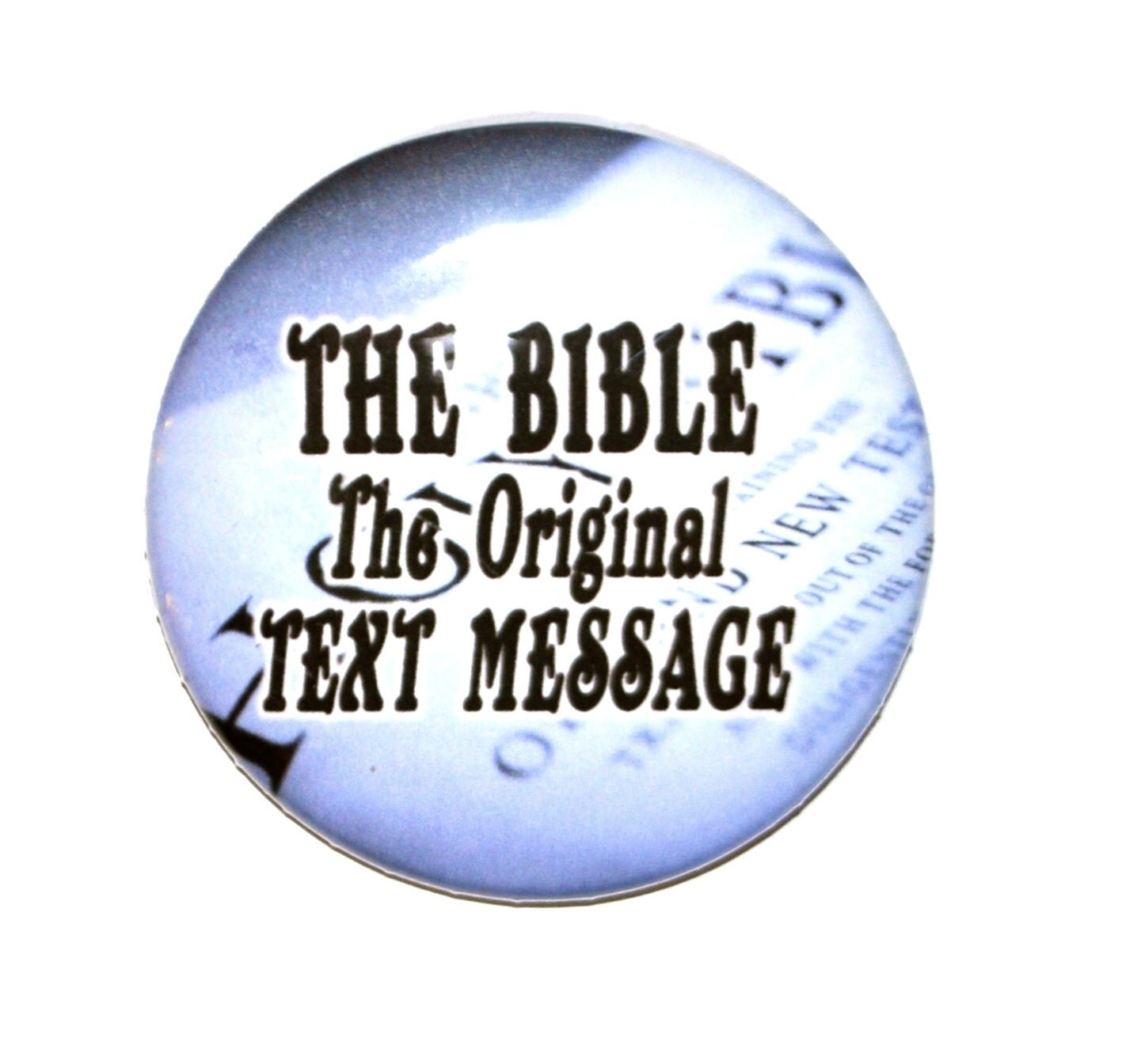 Christian Button The Bible The Original Text Message religious