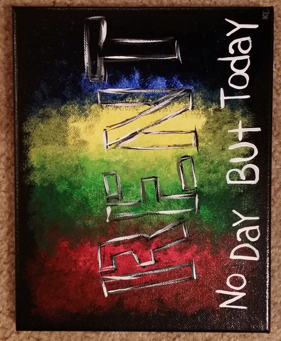 Inspired by RENT Musical No day but today Quote by RubySongbird13