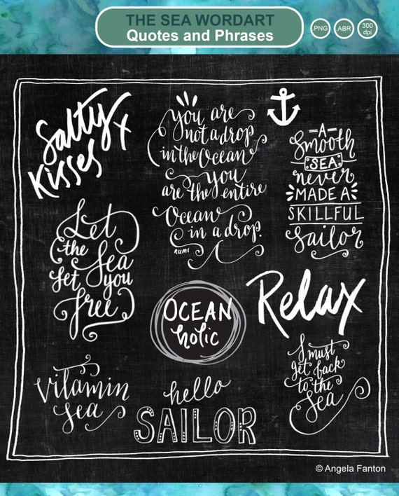 Sea Overlays Inspirational Calligraphy Quotes Hand-drawn