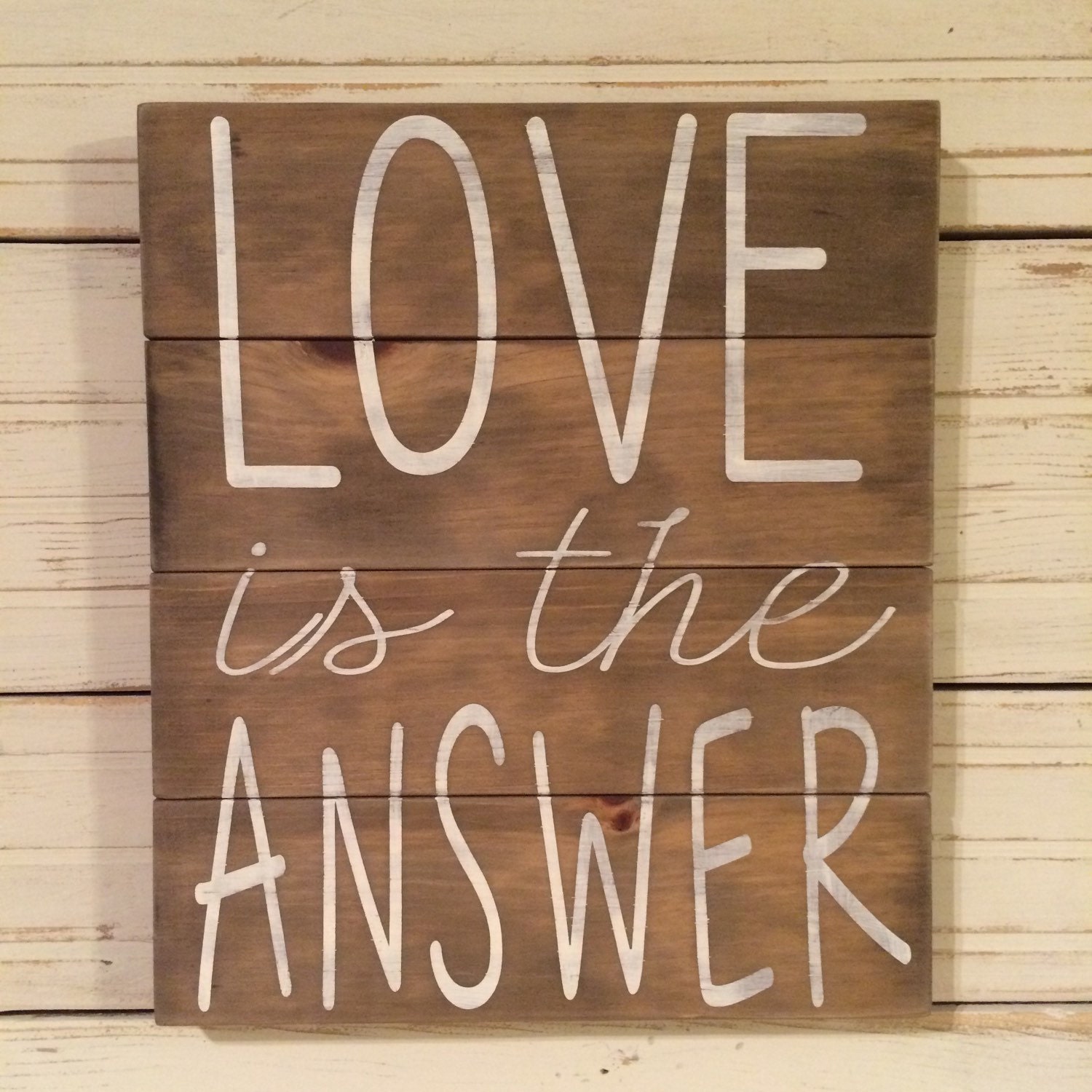 LOVE is the ANSWER rustic sign by ElkeLaraDesigns on Etsy