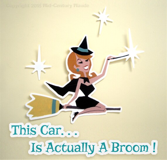 My Other Car Is A Broom Vinyl Car Sticker By Midcenturymaude