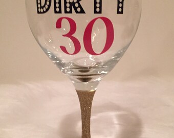 Personalized 30 Wine Glass Turning 30 Happy Birthday