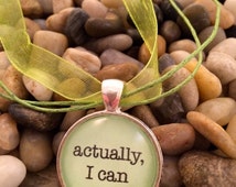 Popular items for actually i can on Etsy