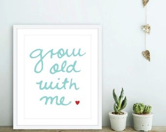 Grow old with me | Etsy