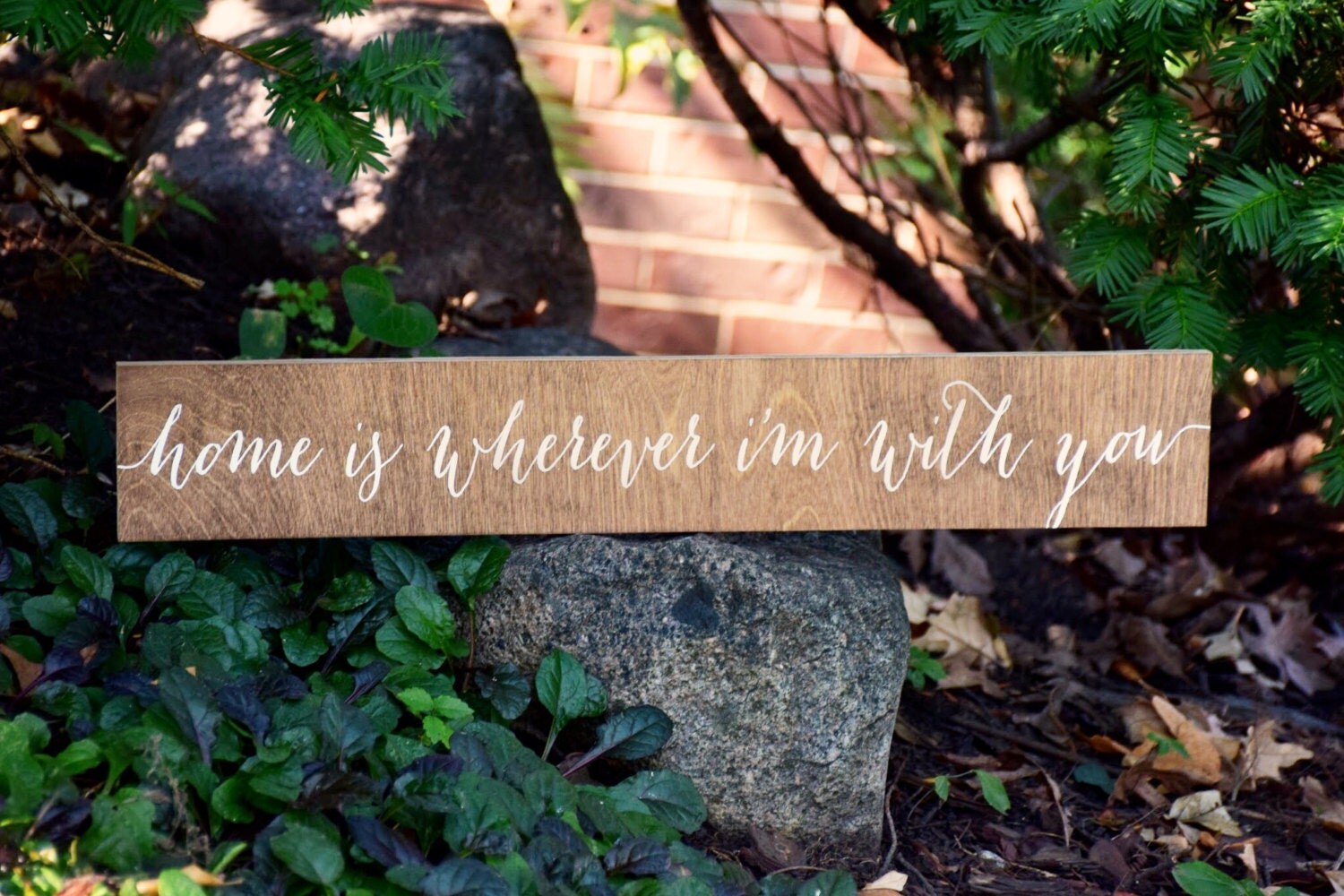 Home is wherever i'm with you Wooden Wedding Signs