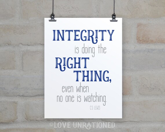 Printable Quote Integrity is doing the right thing C.S.