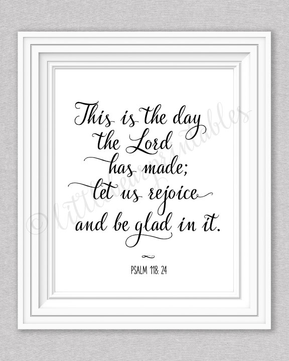This is the day the Lord has made printable wall art Bible