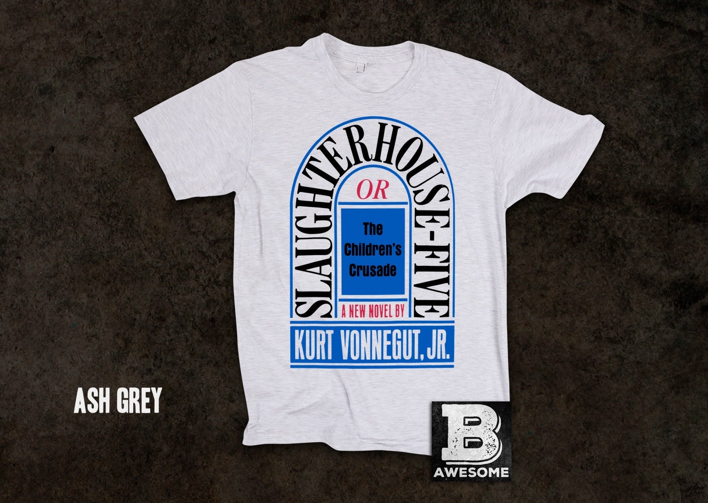 Slaughterhouse-Five T Shirt Kurt Vonnegut Jr. American