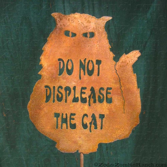 Do Not Displease the Cats Garden Yard Sign