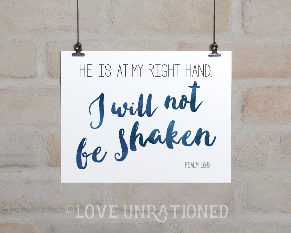 4 sizes included Bible Verse Printable I will not be shaken